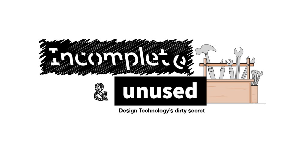 Incomplete and unused: Design Technology’s dirty secret | Parametric Monkey
